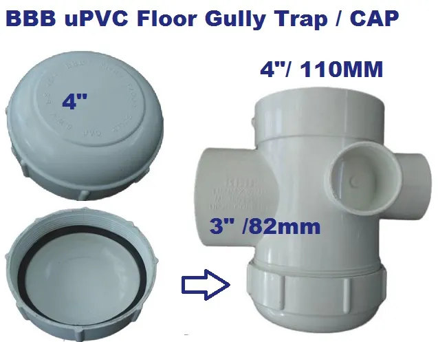 BBB UPVC Fittings Floor Gully Trap 110MM X 82MM ( 4 INCH X 3 INCH ) With I/O or 4" (110MM) uPVC ...