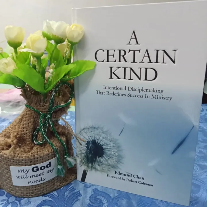 PCBS A CERTAIN KIND BY EDMUND CHAN AN INTENTIONAL DISCIPLE MAKING THAT ...