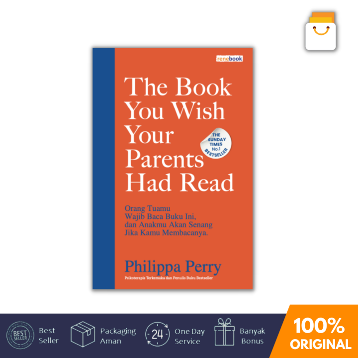 Buku The Book You Wish Your Parents Had Read - Philippa Perry (Renebook ...