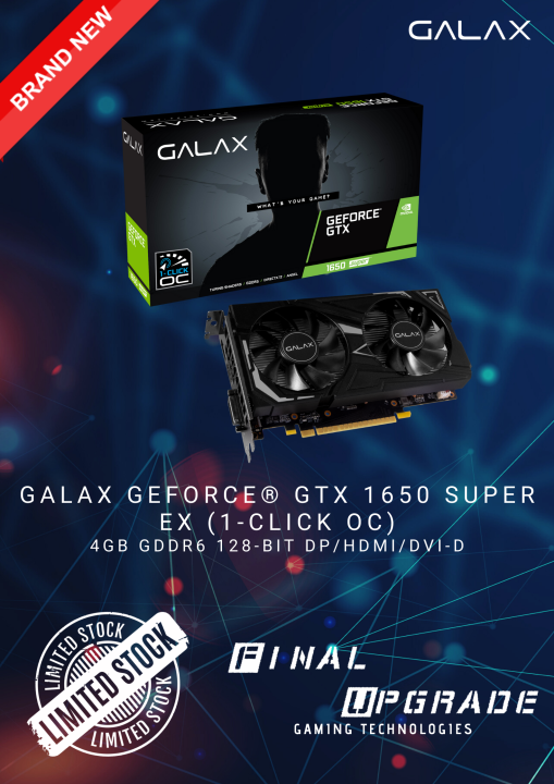 GALAX GeForce® GTX 1650 Super EX (1-Click OC) 4GB GDDR6 128-bit DP/HDMI ...