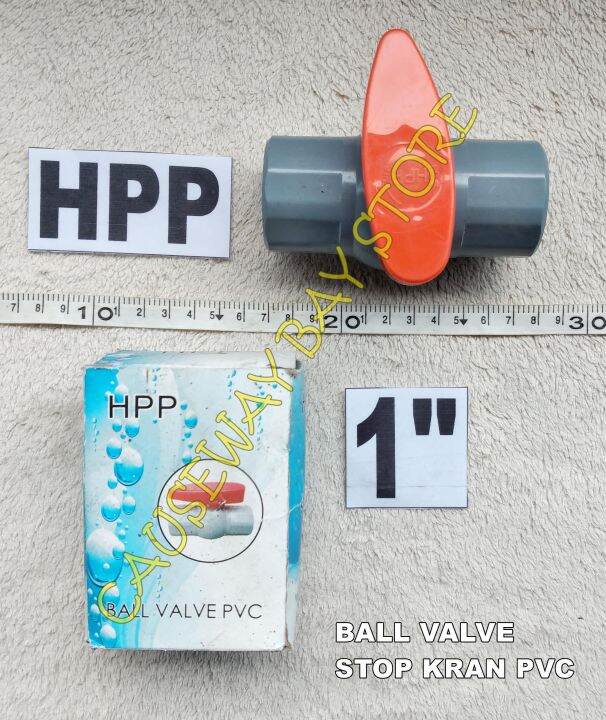 BALL VALVE/STOP KRAN PVC 1INCH HPP | Lazada Indonesia
