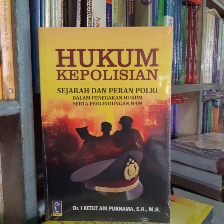 HUKUM KEPOLISIAN SEJARAH DAN PERAN POLRI | Lazada Indonesia
