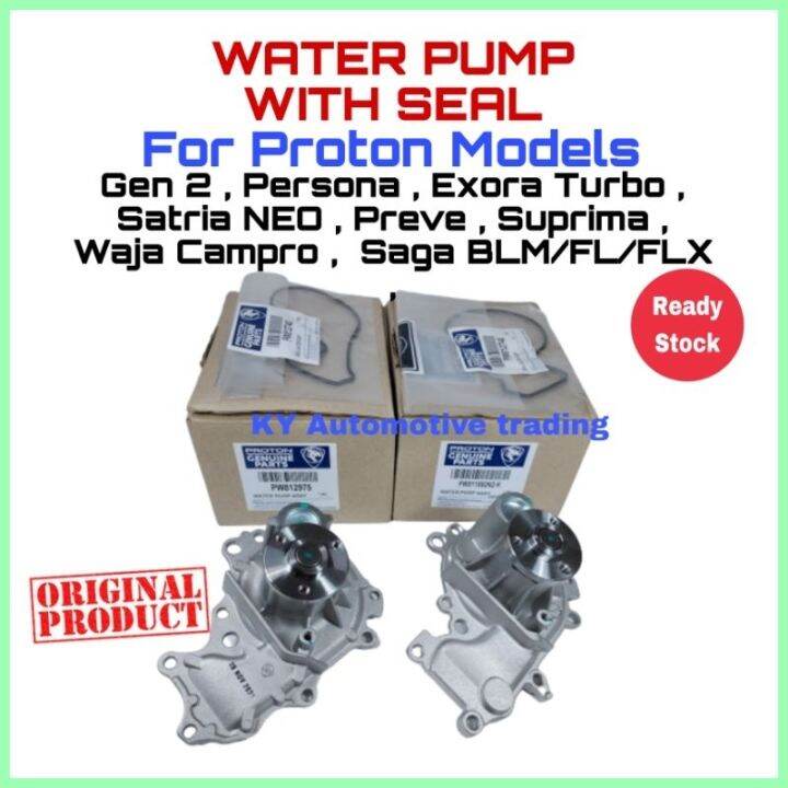 PROTON WATER PUMP WITH SEAL WAJA CAMPRO GEN 2 SAGA BLM FL FLX PERSONA VVT IRIZ EXORA CPS PREVE ...