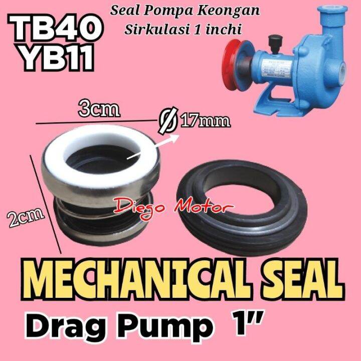 TB40 Mechanical Seal Sil Pompa Air Keongan Sirkulasi ukuran 1inci YB11 Drag Pump | Lazada Indonesia