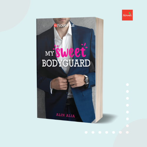 NOVEL: MY SWEET BODYGUARD | PENULIS: ALIN ALIA | NOVELPLUS | Lazada