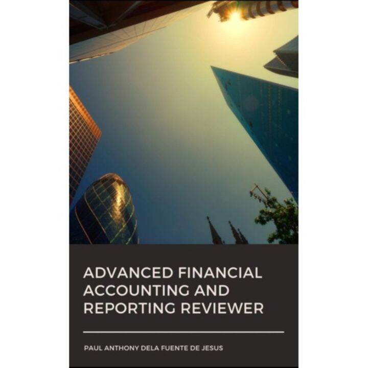 Advanced Financial Accounting and Reporting Reviewer (2022 edition) by ...
