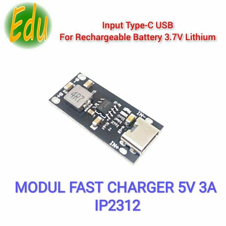 Modul DIY Fast Charger 5V 3A Input Type-C Untuk Baterai Lithium 3.7V ...