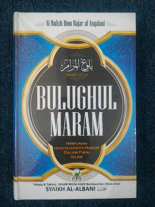 BULUGHUL MARAM - Ibnu Hajar Al-Asqalani | Lazada Indonesia
