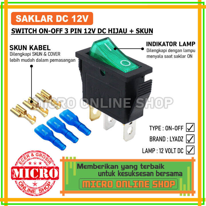 Switch On-Off 3 Pin Lampu DC 12V Hijau Skun & Karet Saklar Lampu DC 3 ...