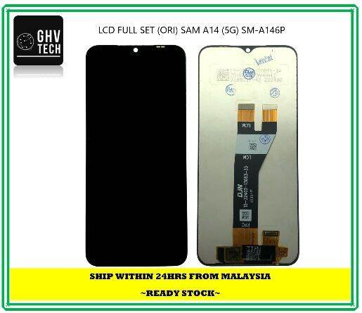 LCD FULL SET (ORI) SAM A14 (5G) SM-A146P | Lazada
