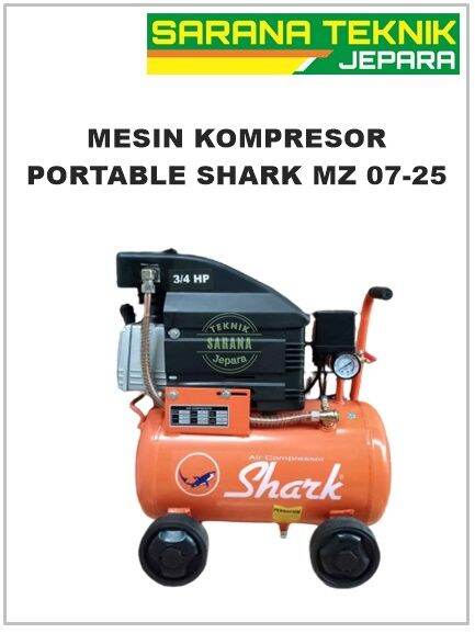 MESIN KOMPRESOR PORTABLE SHARK MZ 07-25 KAPASITAS 25 L DAYA KOMPRESOR 0 ...