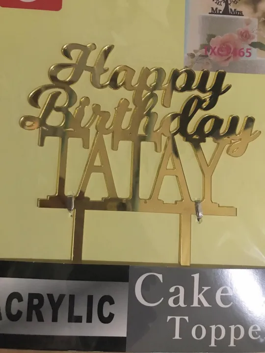Happy Birthday Tatay Cake Topper Happy Birthday Tatay Cake Topper ...