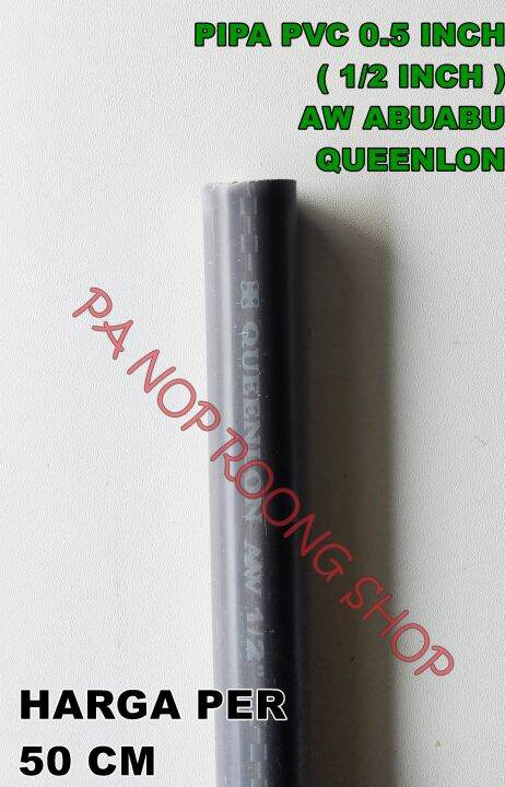 Pipa Pvc 1/2 Inch AW QUEENLON Abu-abu 50cm | Lazada Indonesia