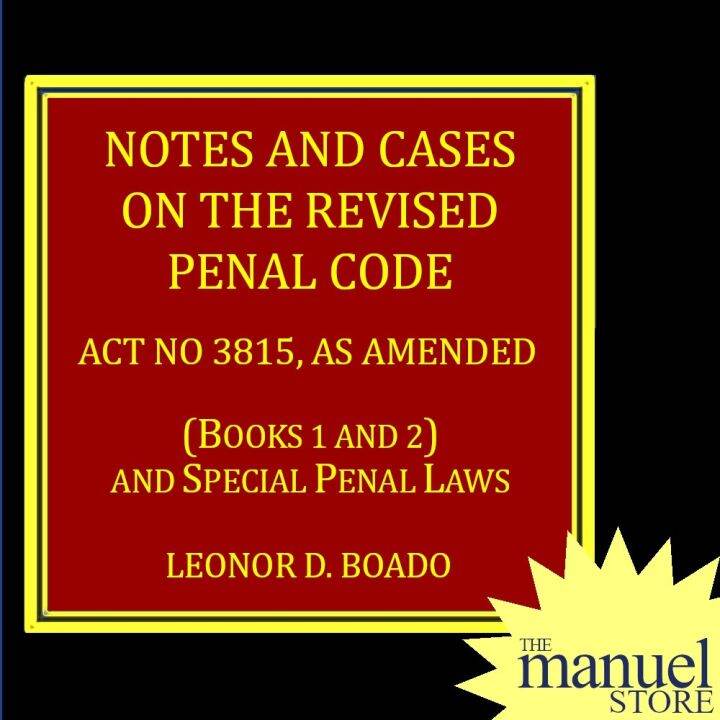 Boado 2018 Rpc Revised Penal Code Book I Ii Notes And Cases