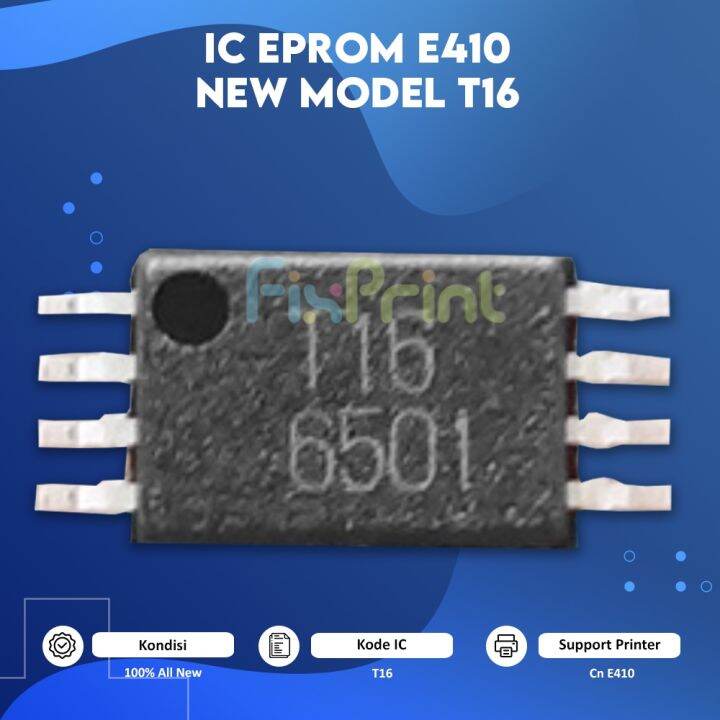 IC Eprom Canon E410 New Model T16, IC Eeprom Reset Canon E410, IC Counter E410, Resetter Printer ...