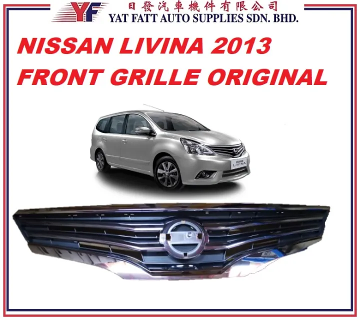 NISSAN LIVINA 2013 L10L FRONT GRILLE (ORIGINAL) | Lazada