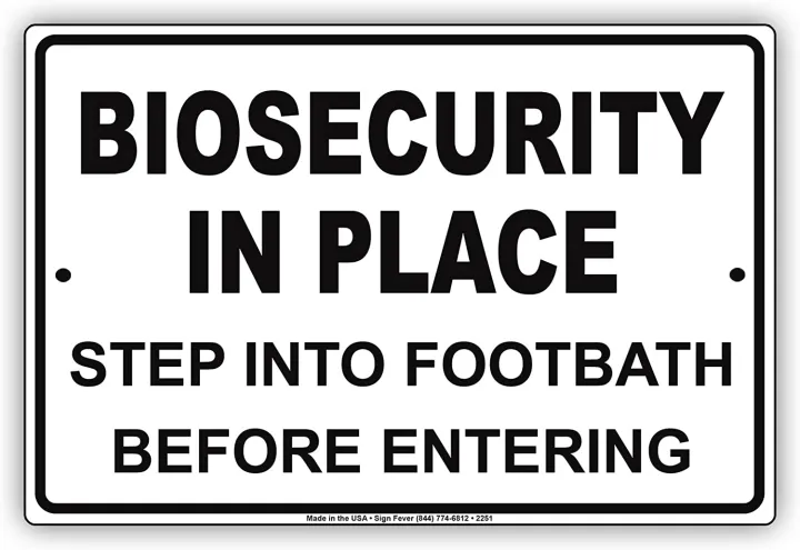 Biosecurity In Place Step Into Footbath Before Entering Alert Caution ... Biosecurity In Place Step Into Footbath Before Entering Alert Caution ...