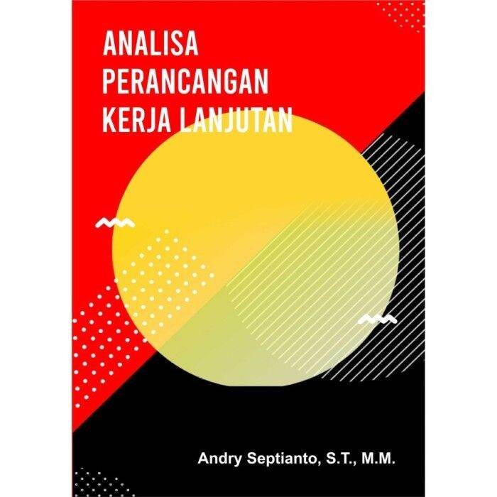 Analisa Perancangan Kerja Lanjutan | Lazada Indonesia