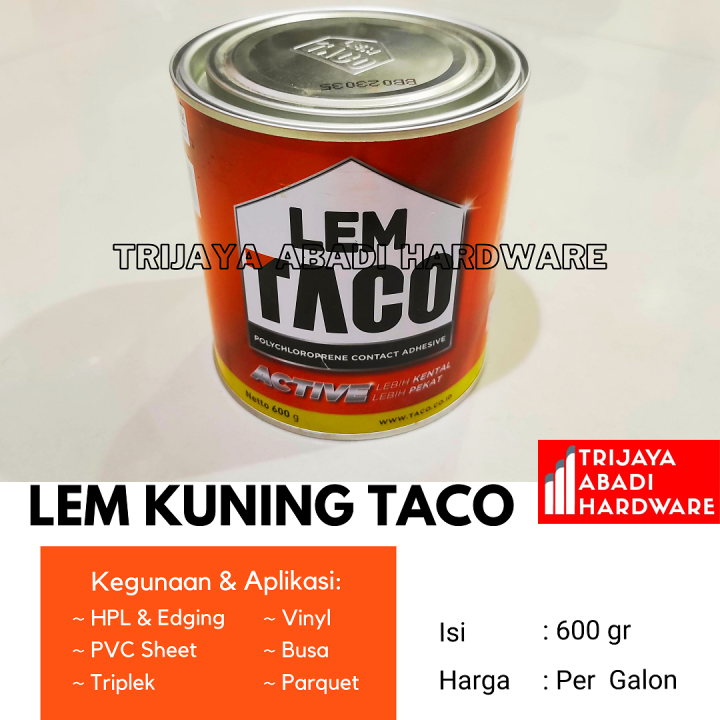 Lem Taco Active 600 gr Lem Kuning HPL Edging Vinyl Fox Aibon Lem ...