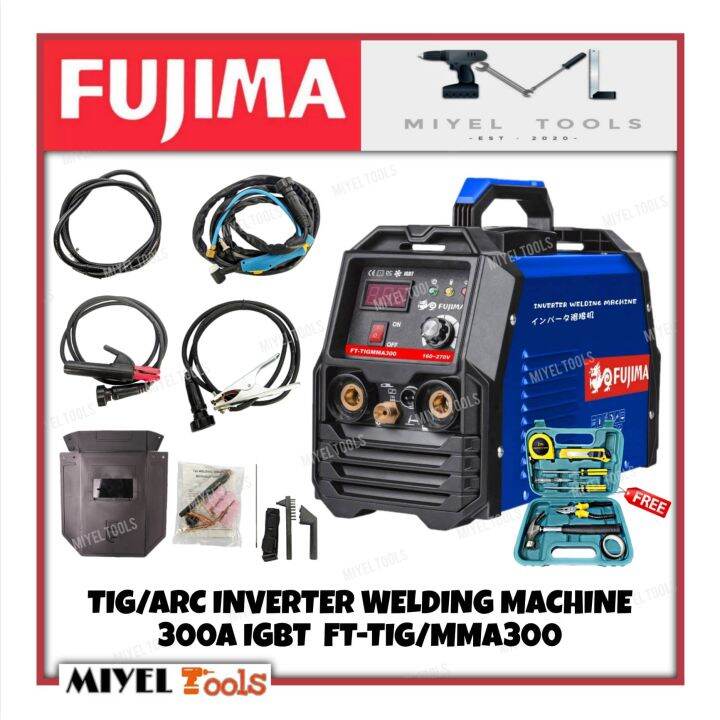 FUJIMA Inverter TIG/ARC Welding Machine 300A FT-TIG/MMA300 w/ FREE TOOLSET | Lazada PH