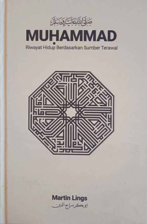 MUHAMMAD Riwayat Hidup Berdasarkan Sumber Terawal, Martin Lings(IBDE) | Lazada