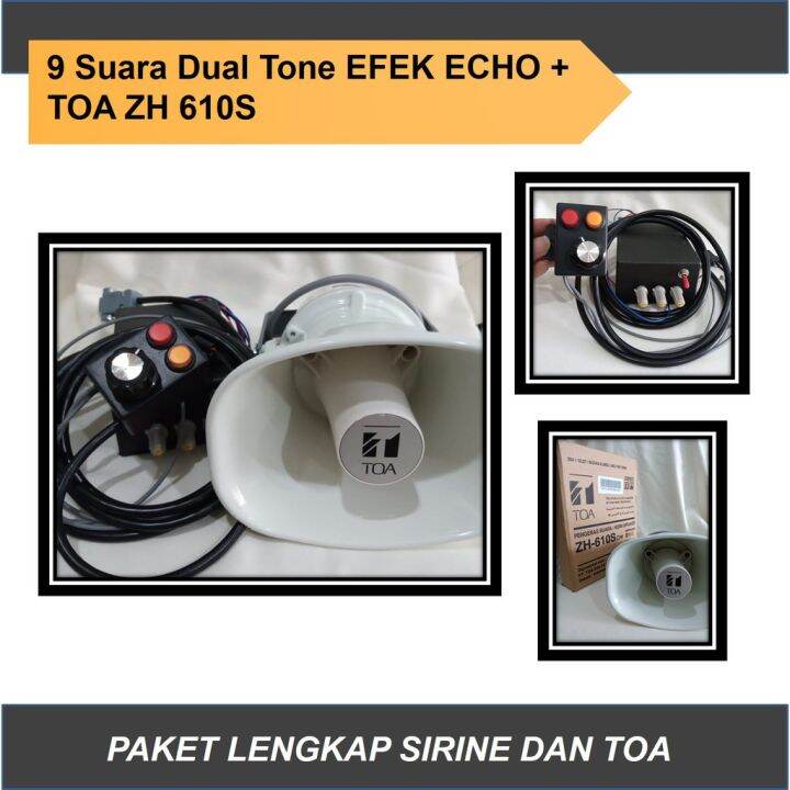 Sirine 9 Suara Dual Efek ECHO dan TOA 10 Watt ZH 610S 610 S, Klakson TOA Sirene Siren Motor ...