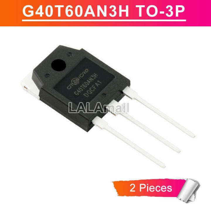 2pcs G40T60AN3H TO-3P G40T60 AN3H TO3P 40T60 40A/600V IGBT Transistor ...