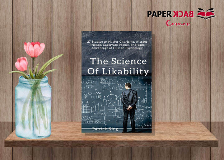 The Science of Likability by Patrick King (paperback) | Lazada PH