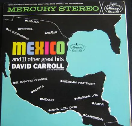 David Carroll & His Orchestra ‎– Mexico And 11 Other Great Hits LP ...