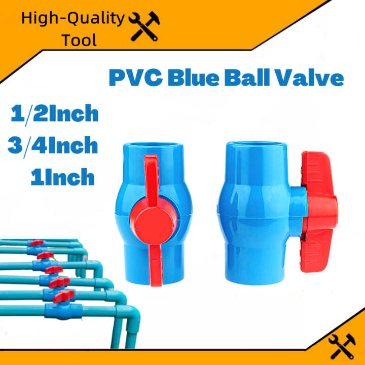 PVC Ball Valve Blue Gate Valve 1/2" ,3/4" ,1" Water Pipe Fittings high ...