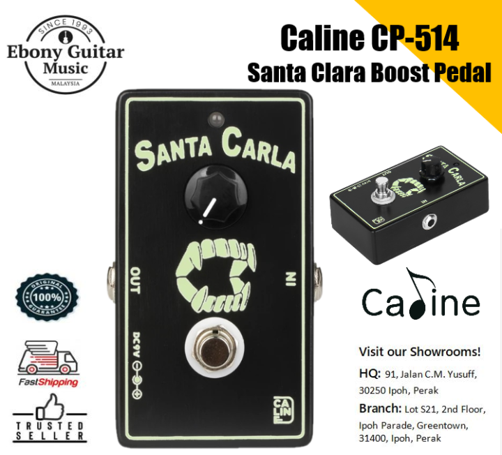 Caline CP-514 Santa Clara Boost Pedal | Lazada