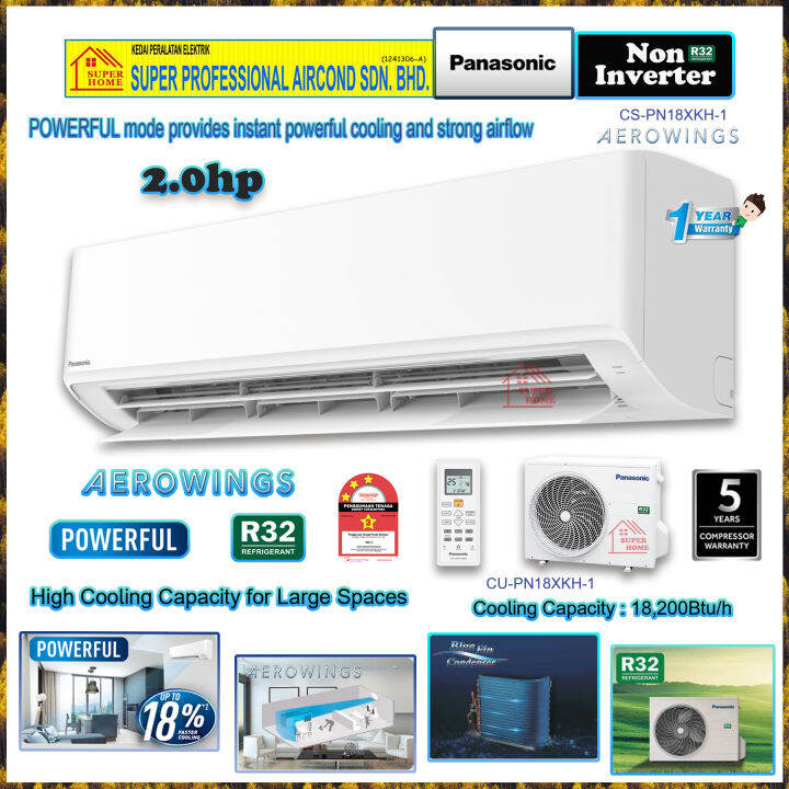 Panasonic Non Inverter Aircond CS-PN18XKH-1 & CU-PN18XKH-1 ((2.0hp ...
