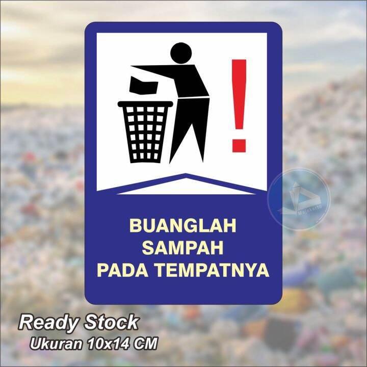 STIKER VINYL BUANG SAMPAH PADA TEMPATNYA 10X14 & 14 X 19,6 CM (BISA COD ...