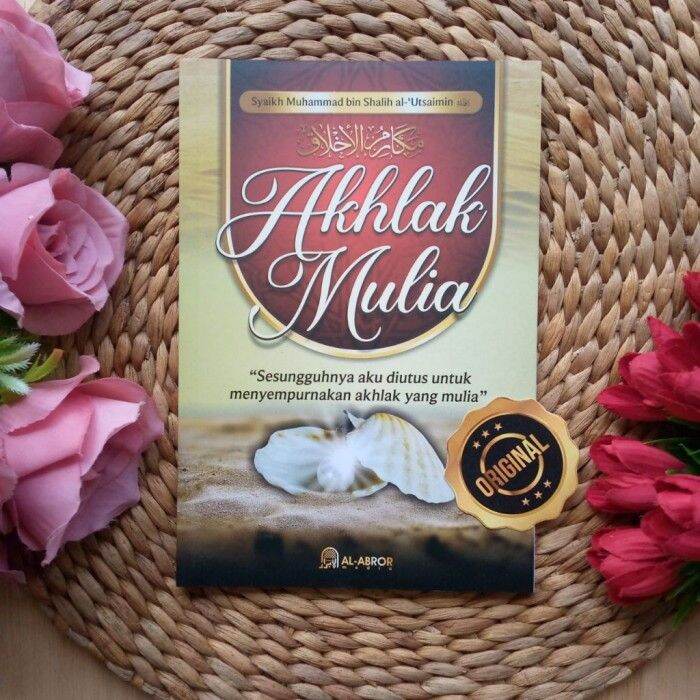Buku Akhlak Mulia Dalam Islam - Asli | Lazada Indonesia