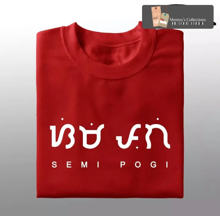 SEMI POGI BAYBAYIN SHIRT with freebies | Lazada PH