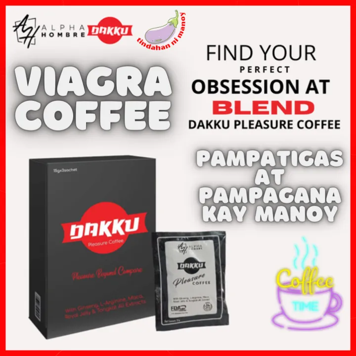 Tndahan ni Manoy Authentic DAKKU PLEASURE COFFEE Original kape na pampatigas kay junjun Stamina ...
