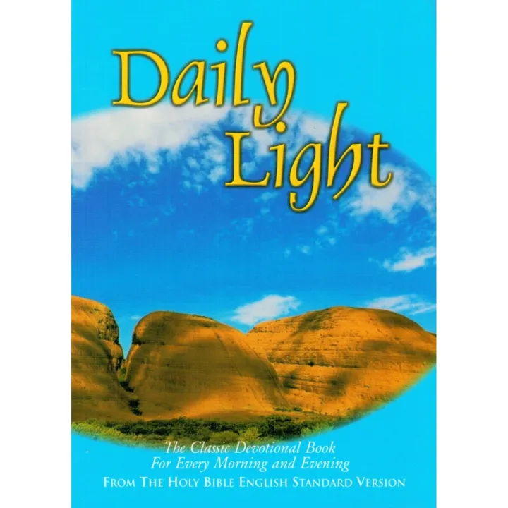 Daily Light: The Classic Devotional Book for Every Morning and Evening ...