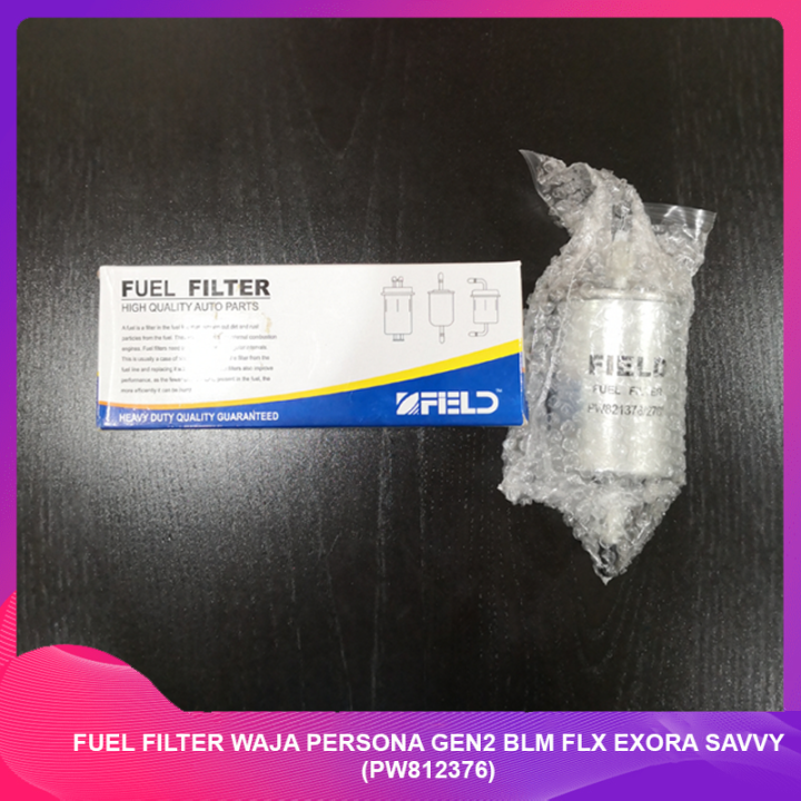 FUEL FILTER WAJA PERSONA GEN2 BLM FLX EXORA SAVVY (PW821376) | Lazada