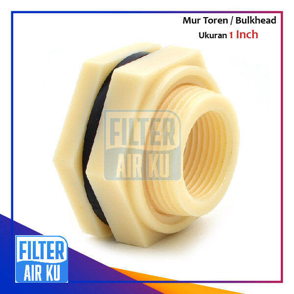 Bulkhead / Vault Ring / Mur Toren / Mur Tandon 1 inch | Lazada Indonesia