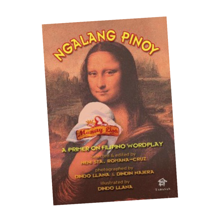 Ilaw ng Tahanan: NGALANG PINOY A Primer on Filipino Wordplay Written by ...