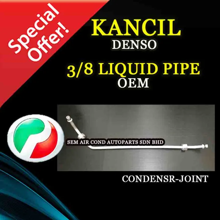 PERODUA KANCIL OEM TAIWAN DENSO ND 3/8 LIQUID PIPE (CONDENSER ...