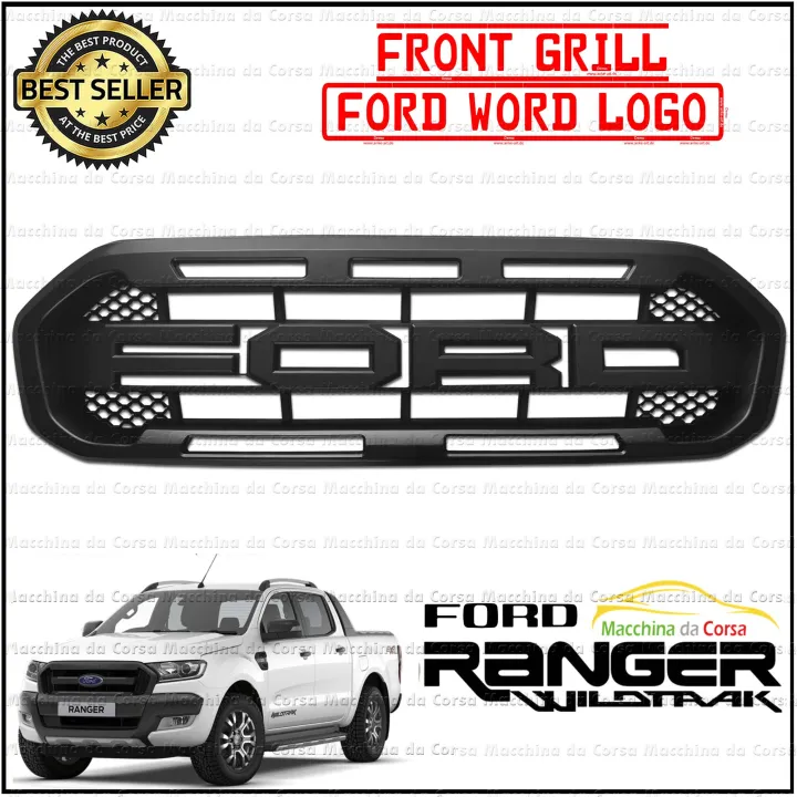 Ford Ranger Wildtrak 2018-2022 Front Grill with FORD Word Logo (FORD ...
