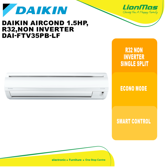 DAIKIN AIRCOND 1.5HP,R32,NON DAI-FTV35PB-LF | Lazada