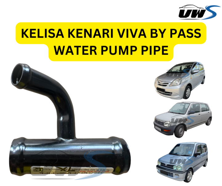 KELISA KENARI VIVA BY PASS WATER PUMP PIPE | Lazada