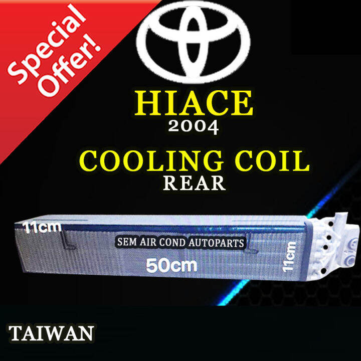 TOYOTA HIACE 2004 YEAR OEM TAIWAN REAR COOLING COIL/ EVAPORATOR ( CAR AIRCOND SYSTEM) (BELAKANG ...
