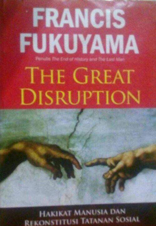 Buku The Great Disruption- Francis Fukuyama | Lazada Indonesia