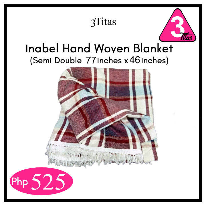 3Titas Inabel Hand Woven Blanket- Semi Double 77" x 46" | Lazada PH