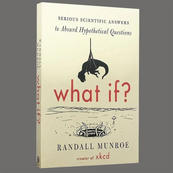 Monstermarketing What If?: Serious Scientific Answers to Absurd ...