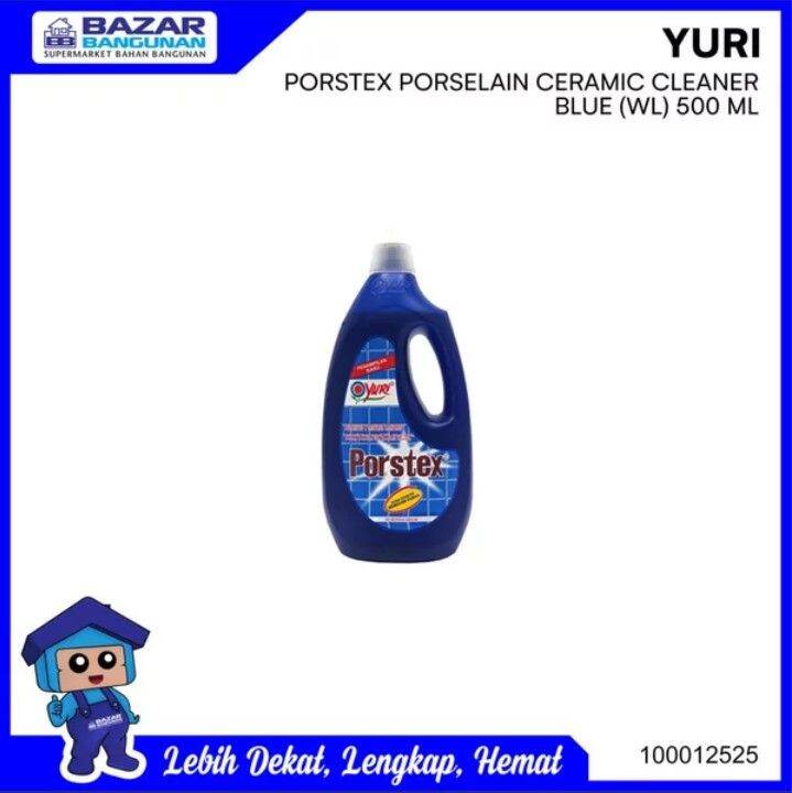 PEMBERSIH LANTAI KERAMIK CERAMIC PORCELAIN FLOOR CLEANER YURI PORSTEX ...