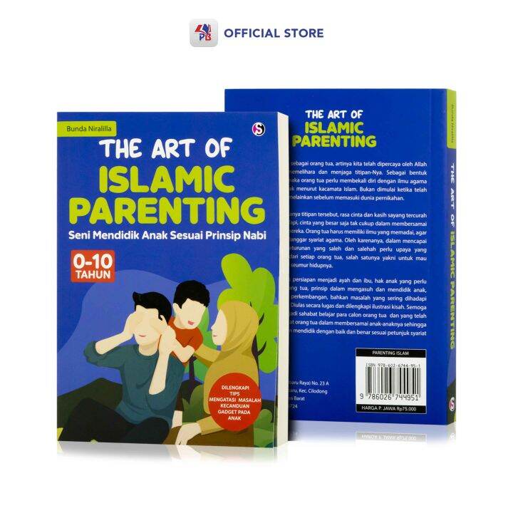 Buku Parenting : The Art Of Islamic Parenting Usia 0 - 10 / Seni Membidik Anak Sesuai Prinsip ...
